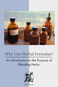 Why Use Herbal Formulas? | indie herbalist